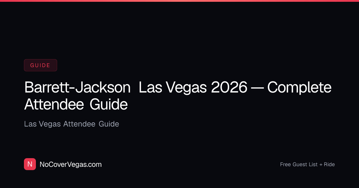 Barrett-Jackson Las Vegas 2026 Guide — Auction Schedule & Tips