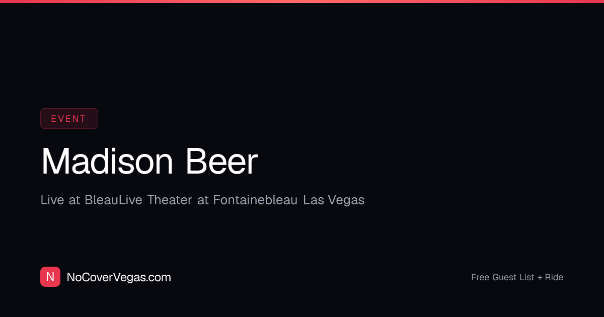 Madison Beer Las Vegas | Tickets & Show Dates 2026