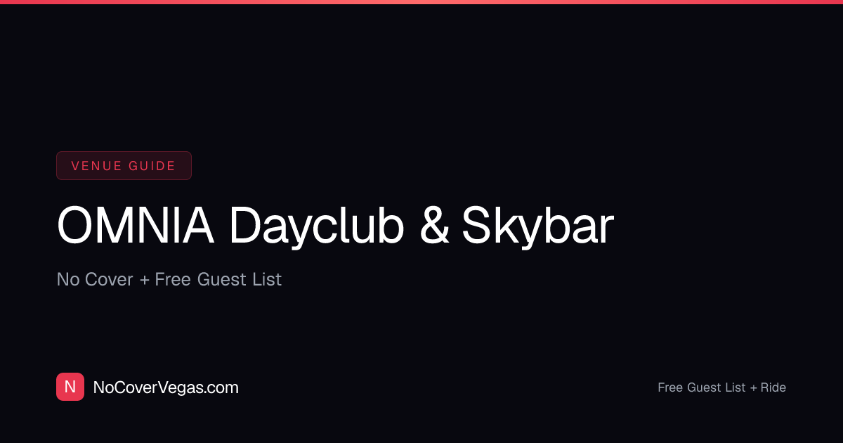 OMNIA Dayclub 2026 — Caesars Palace Pool + Free Entry